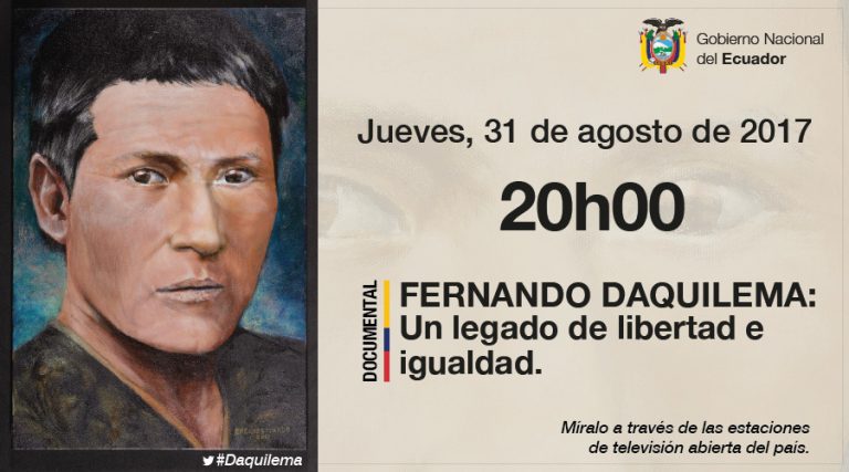 “Fernando Daquilema: Un Legado de Libertad e Igualdad” Será transmitido ...